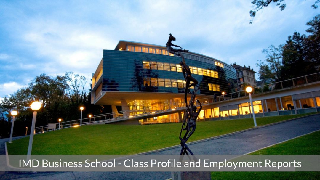 IMD Business School - IMD MBA Program - Class Profile | Employment ...