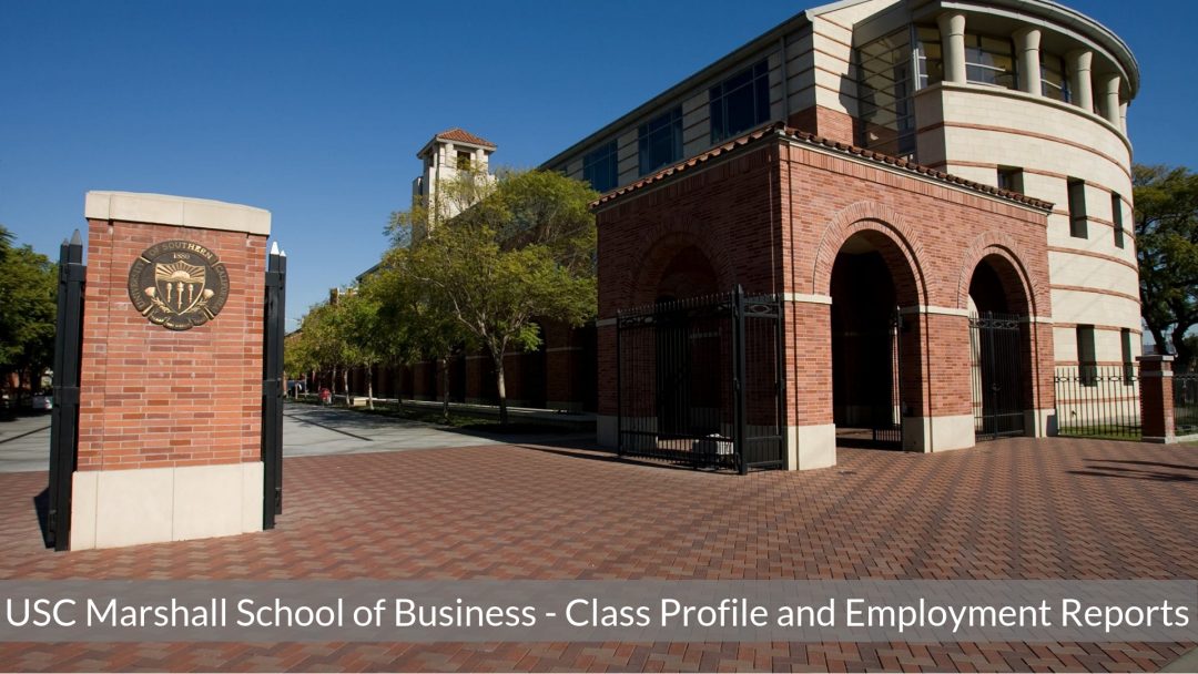 USC Marshall MBA Program - Class Profile 2024 | Employment Reports ...
