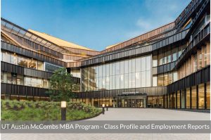 McCombs MBA Program - class profile, employment report, and admissions 2024