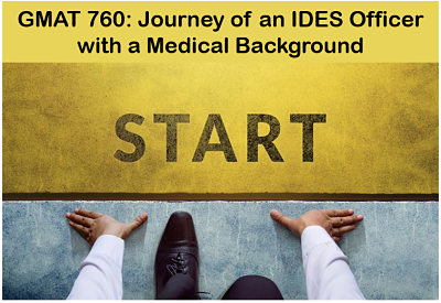 GMAT 760 and Kellogg Admit - Journey of an IDES Officer
