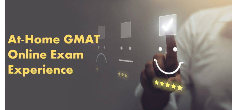 How Gaurav scored 730 (Q50, V39) on the At-home GMAT Online Exam?