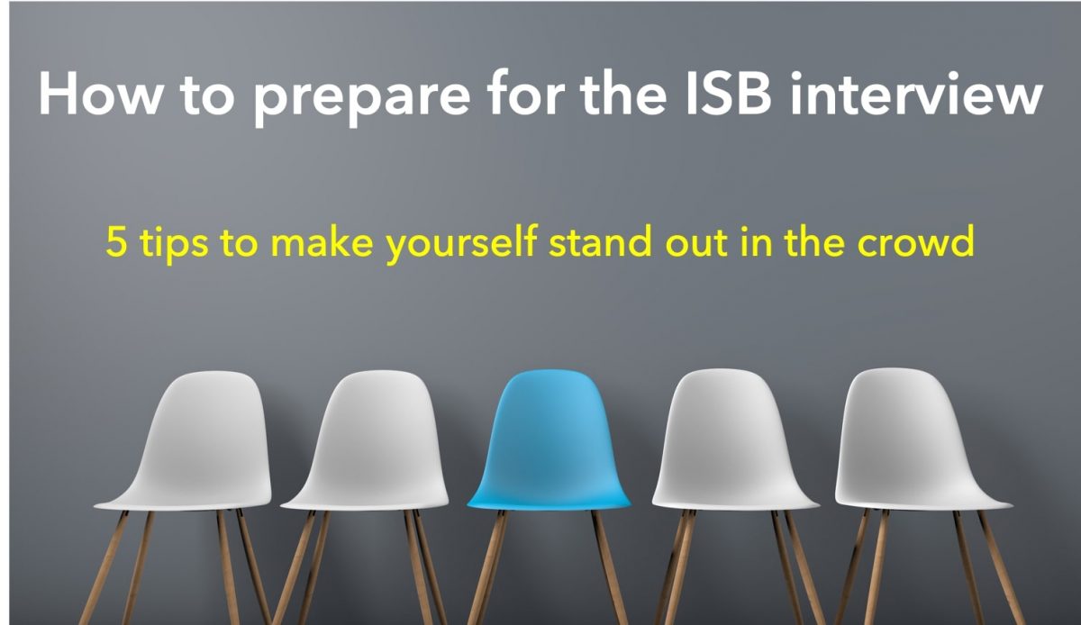 ISB interview - How to prepare and most commonly asked questions for ... ISB interview - How to prepare and most commonly asked questions for ...